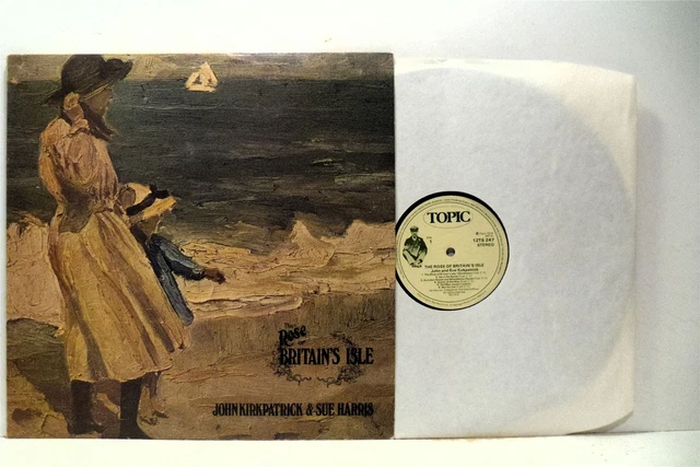 JOHN KIRKPATRICK AND SUE HARRIS the rose of britain's isle (signed) LP ...