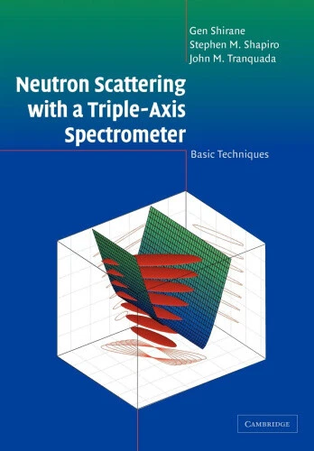 NEUTRON SCATTERING WITH a Triple-axis Spectrometer: Basic Techniques ...