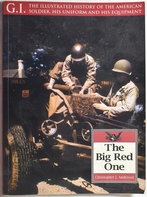 THE BIG RED ONE US Army 1st Infantry Division 1917-70. WW1-Vietnam ...