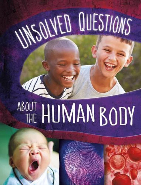 UNSOLVED QUESTIONS ABOUT the Human Body by Myra Faye Turner Paperback ...