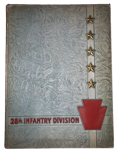 1946, 1ST, HISTORICAL & PICTORIAL REVIEW of 28th INFANTRY DIVISION IN ...