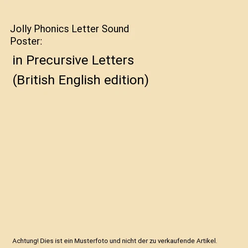 JOLLY PHONICS LETTER Sound Poster: in Precursive Letters (British ...