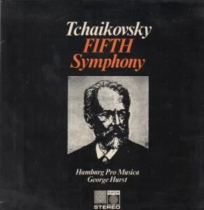 SAGA5381 GEORGE HURST / Hamburg Pro Musica Tchaikovsky - Fifth Symphony ...