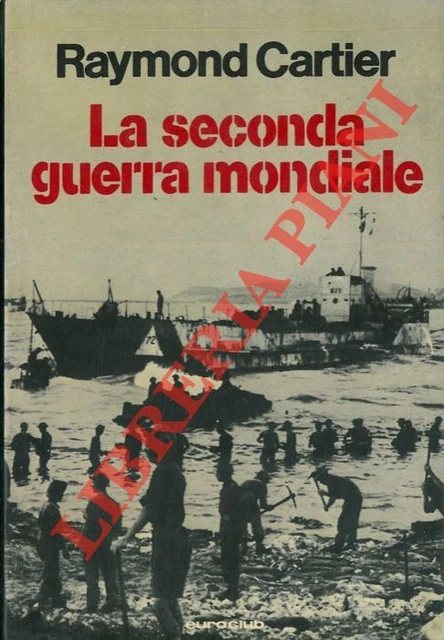 CARTIER RAYMOND - La seconda guerra mondiale. (2-71786) EUR 10,00 ...