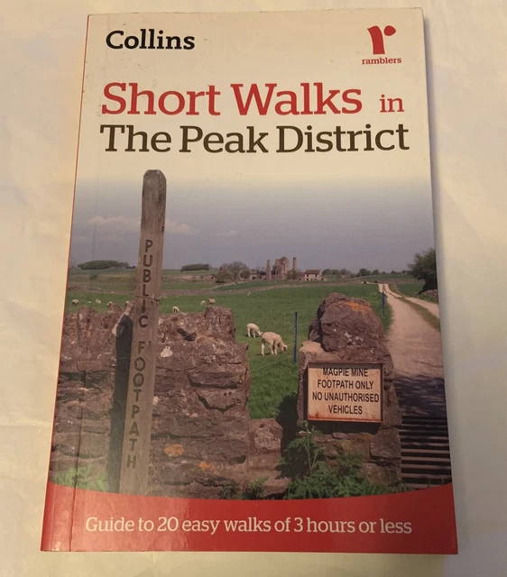 SHORT WALKS IN the Peak District: Guide to 20 local walks by Collins ...