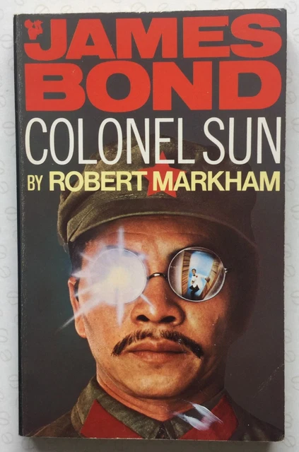 COLONEL SUN PAR Robert Markham (Pan Books, 1970) Très bon. Entièrement ...