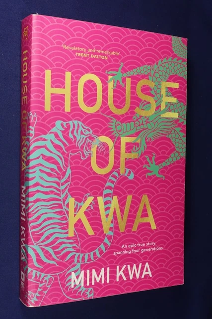HOUSE OF KWA Mimi Kwa CHINESE AUSTRALIAN FAMILY HISTORY Book $10.00 ...