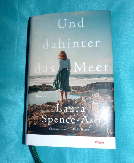 UND DAHINTER DAS Meer von Laura Spence-Ash, Roman, geb. Ausgabe 2024 EUR 13,83 - PicClick DE