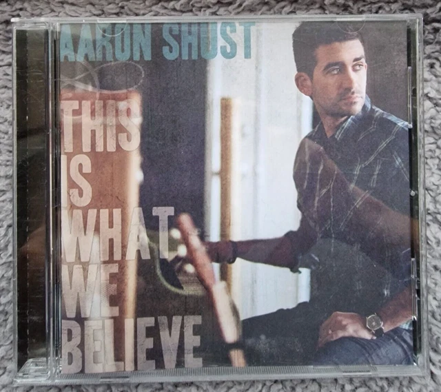 AARON SHUST - This is what we believe **RARE CD ALBUM**2011 EUR 10,53 ...