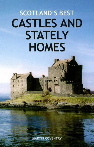 SCOTLAND'S BEST CASTLES and Stately Homes by Coventry, Martin £7.41 ...