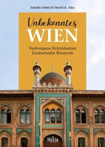 UNBEKANNTES WIEN [GERMAN] by Ackerl, Isabella [Hardback] NEUF EUR 29,64 ...