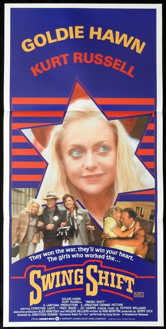 SWING SHIFT ORIGINAL Daybill Movie Poster GOLDIE HAWN Kurt Russell EUR ...