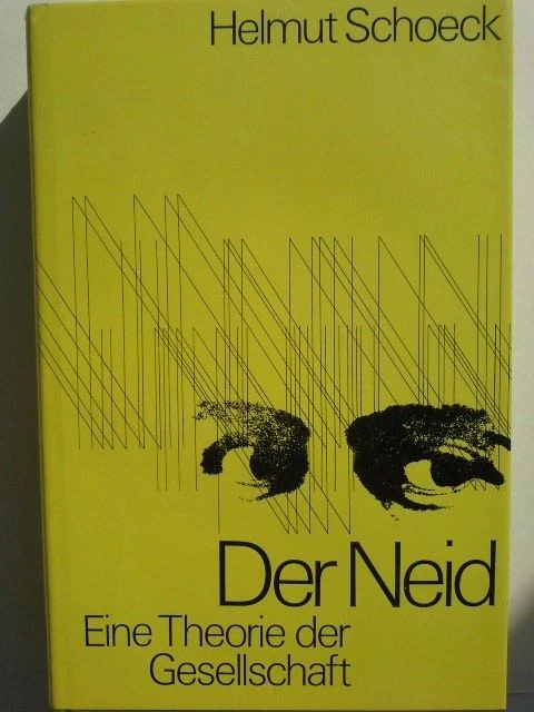 DER NEID EINE Theorie der Gesellschaft, Ungekürzte Sonderausgabe Helmut ...