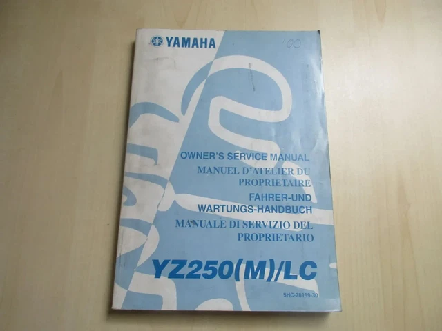 YAMAHA YZ 250 (M) Manuel LC Manuel d'entretien Manuel du conducteur 5HC-28199-30 EUR 72,50 ...