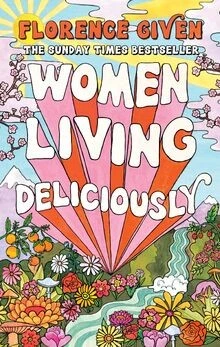WOMEN LIVING DELICIOUSLY: THE LIFE-CHANGING BOOK EVER... | Livre | état ...