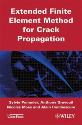 SYLVIE POMMIER EXTENDED Finite Element Method For Crack Propagation HBOOK NEUF EUR 177,93 ...