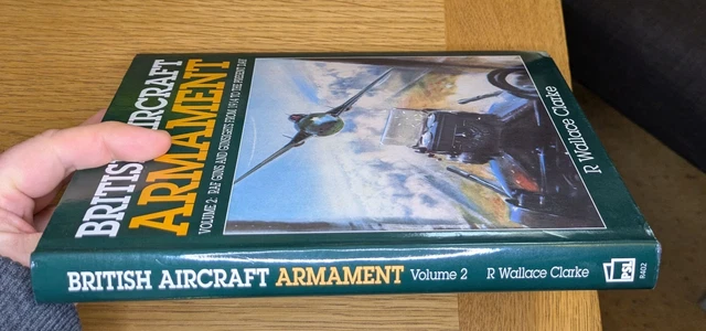 BRITISH AIRCRAFT ARMAMENT Volume 2 RAF Guns and Gunsights from 1914 £42 ...