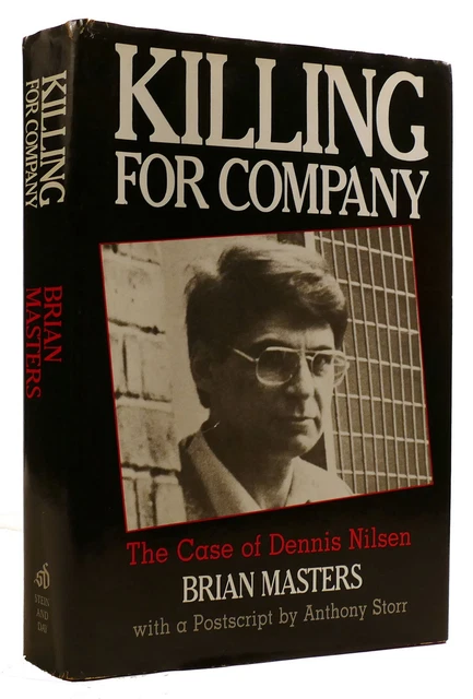 BRIAN MASTERS KILLING Pour Société: The Case Of Dennis Nilsen 1st ...