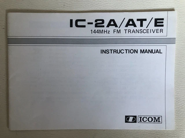 ICOM IC-2A/AT/E MANUALE D'ISTRUZIONE ORIGINALE + IC-04A/AT/E Diagramma ...