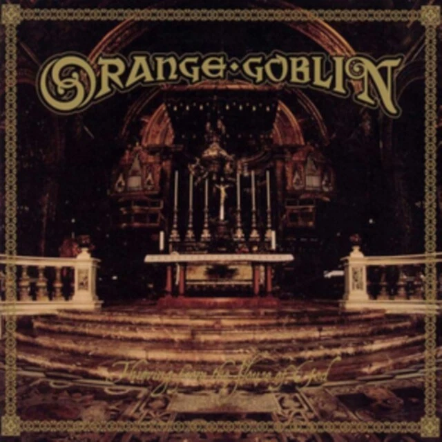 ORANGE GOBLIN - Thieving From The House Of God Neuf LP EUR 28,18 ...