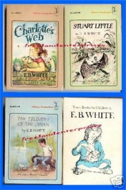 BOOK EB WHITE -Charlotte's Web-Stuart Little-Trumpet of the Swan- 3 ...