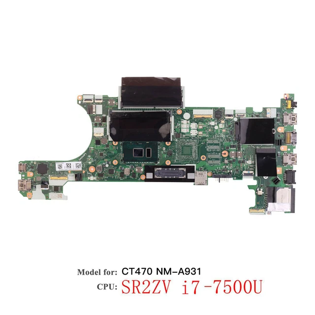 FOR LENOVO THINKPAD T470 Motherboard CT470 NM-A931 I7-7500U UMA 01AX995 01lv683 £72.00 - PicClick UK