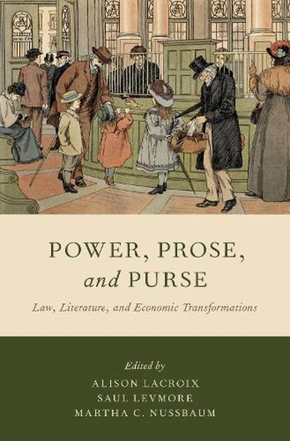 POWER, PROSE, AND Purse: Law, Literature, and Economic Transformations ...