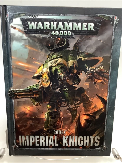 GAMES WORKSHOP WARHAMMER 40k 8th Edition Codex: Imperial Knights ...