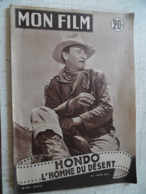 MON FILM NO 426-10/1954- John Wayne Dans"Hondo L Homme Du Desert" EUR 3 ...