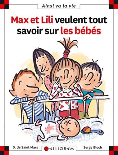 MAX ET LILI Veulent Tout Savoir Sur Les Bebes (50)-Dominique de EUR 4 ... MAX ET LILI Veulent Tout Savoir Sur Les Bebes (50)-Dominique de EUR 4 ...