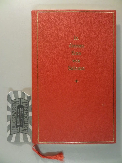 IN DIESEM SINN wie Salomo. Sittliches und Sittenloses frei nach Moses ...