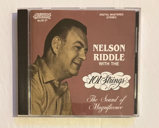 NELSON RIDDLE WITH The 101 Strings - The Sound Of Magnificence (ALCD 27 ...