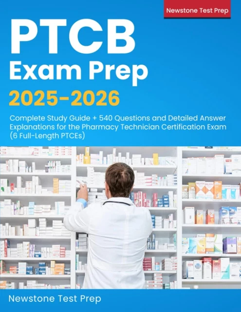 PTCB EXAM PREP 2026-2027: Complete Study Guide + 3060 Questions and ...