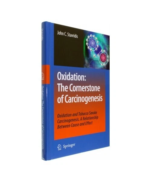 OXIDATION: THE CORNERSTONE of Carcinogenesis: Oxidation and Tobacco ...