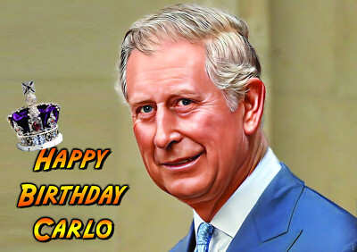 KING CHARLES III UK monarch Happy Birthday PERSONALISED Greeting art ...