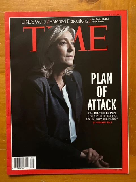 PLAN OF ATTACK Marine Le Pen France The Far Right TIME Magazine 2014 NO ...