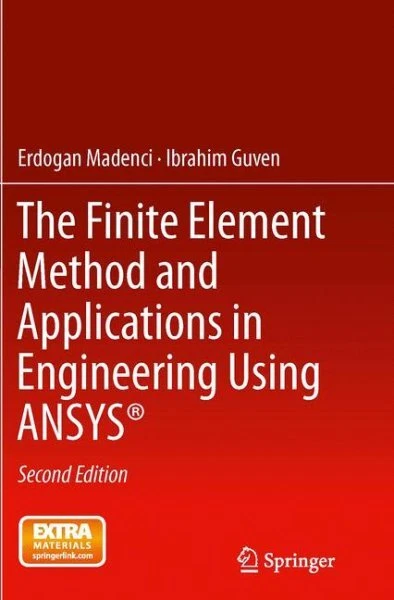 Finite Element Method And Applications In Engineering Using Ansys