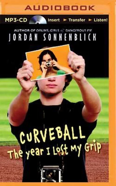 CURVEBALL: THE YEAR I Lost My Grip by Jordan Sonnenblick (English) MP3 ...