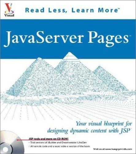 JAVASERVER PAGES: YOUR visual blueprint for designing dynamic content ...