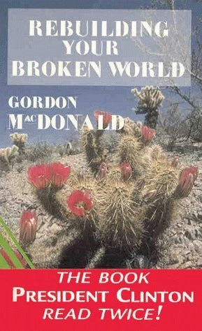 RECONSTRUIRE VOTRE MONDE brisé-Gordon Macdonald-Livre de poche ...