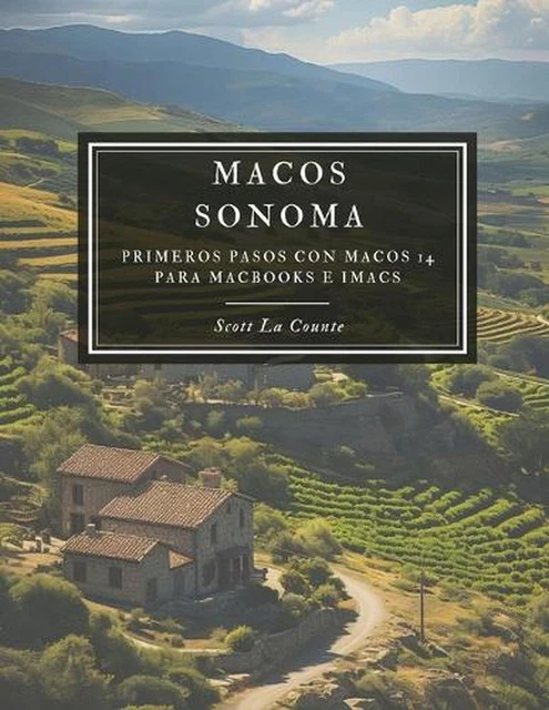 MACOS SONOMA : premiers pas avec macOS 14 pour MacBook et iMacs par ... MACOS SONOMA : premiers pas avec macOS 14 pour MacBook et iMacs par ...