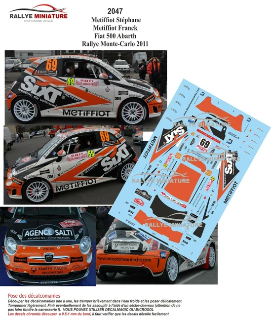 DECALS 1/32 REF 2047 Fiat Abarth 500 Metiffiot Rallye Monte Carlo 2011 ...