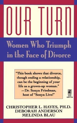 OUR TURN WOMEN Who Truimph in the Face of Divorce 9780671740061 | Brand ...