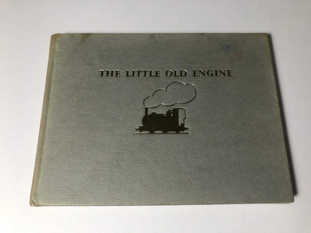 THE LITTLE OLD Engine - The Railway Series - Thomas - Rev W Awdry 1959 ...