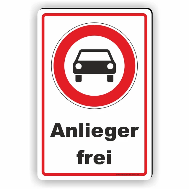 Durchfahrt Verboten Anlieger Frei
