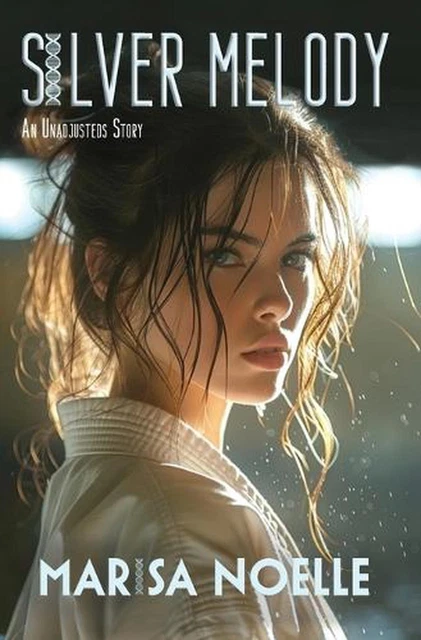 SILVER MELODY: A Coming of Age Sci-fi Dystopian Action Adventure by Marisa Noell £15.99 ...