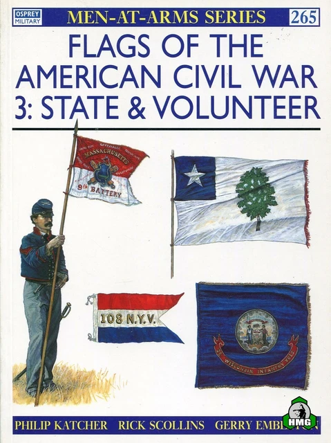 MEN-AT-ARMS: FLAGS OF the American Civil War (3) : State and Volunteer ...