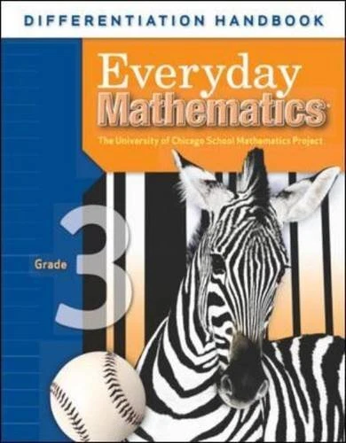EVERYDAY MATHEMATICS: DIFFERENTIATION HANDBOOK, GRADE 3 By Ucsmp & Max ...