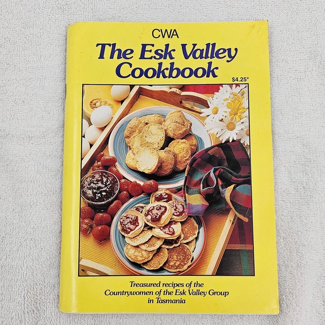 THE ESK VALLEY Cookbook CWA Tasmania Recipes Traditional Country ...