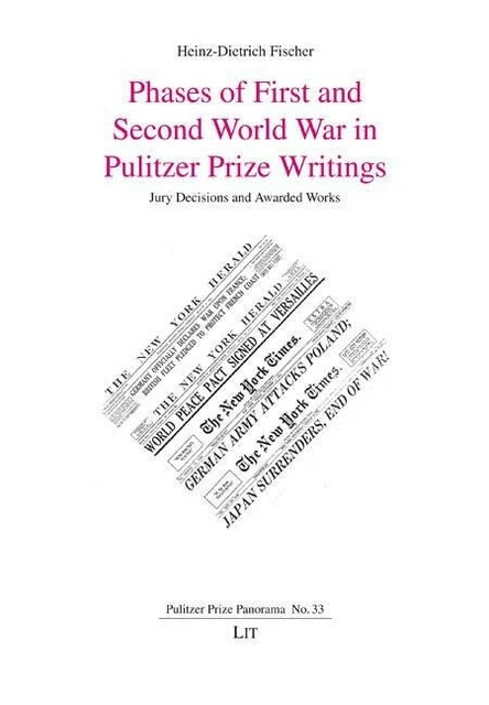 PHASES OF FIRST and Second World War in Pulitzer Prize Writings Buch ...